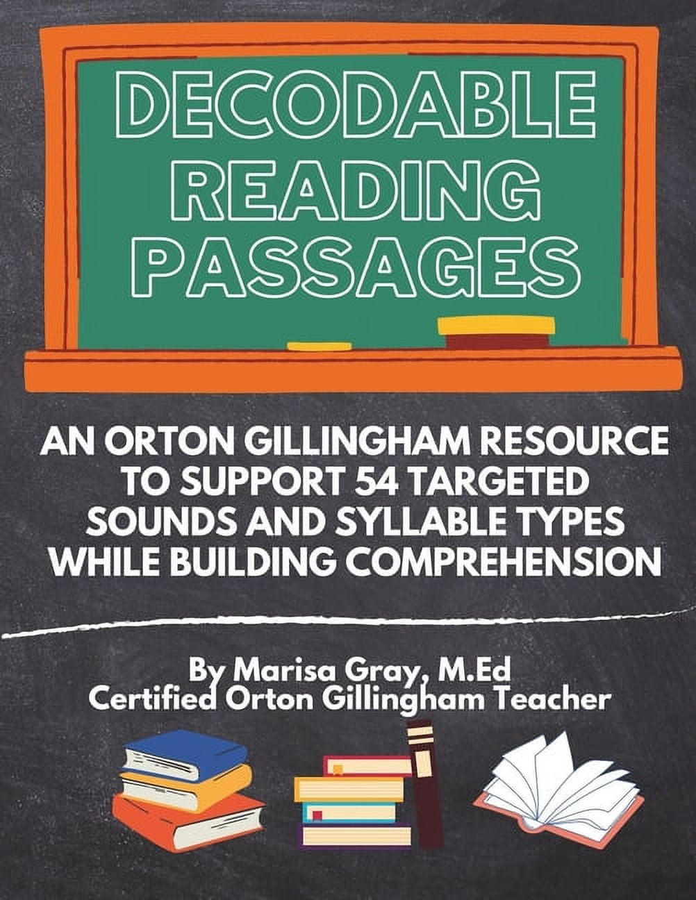 Decodable Reading Passages: An Orton Gillingham Resource to Support 54 ...