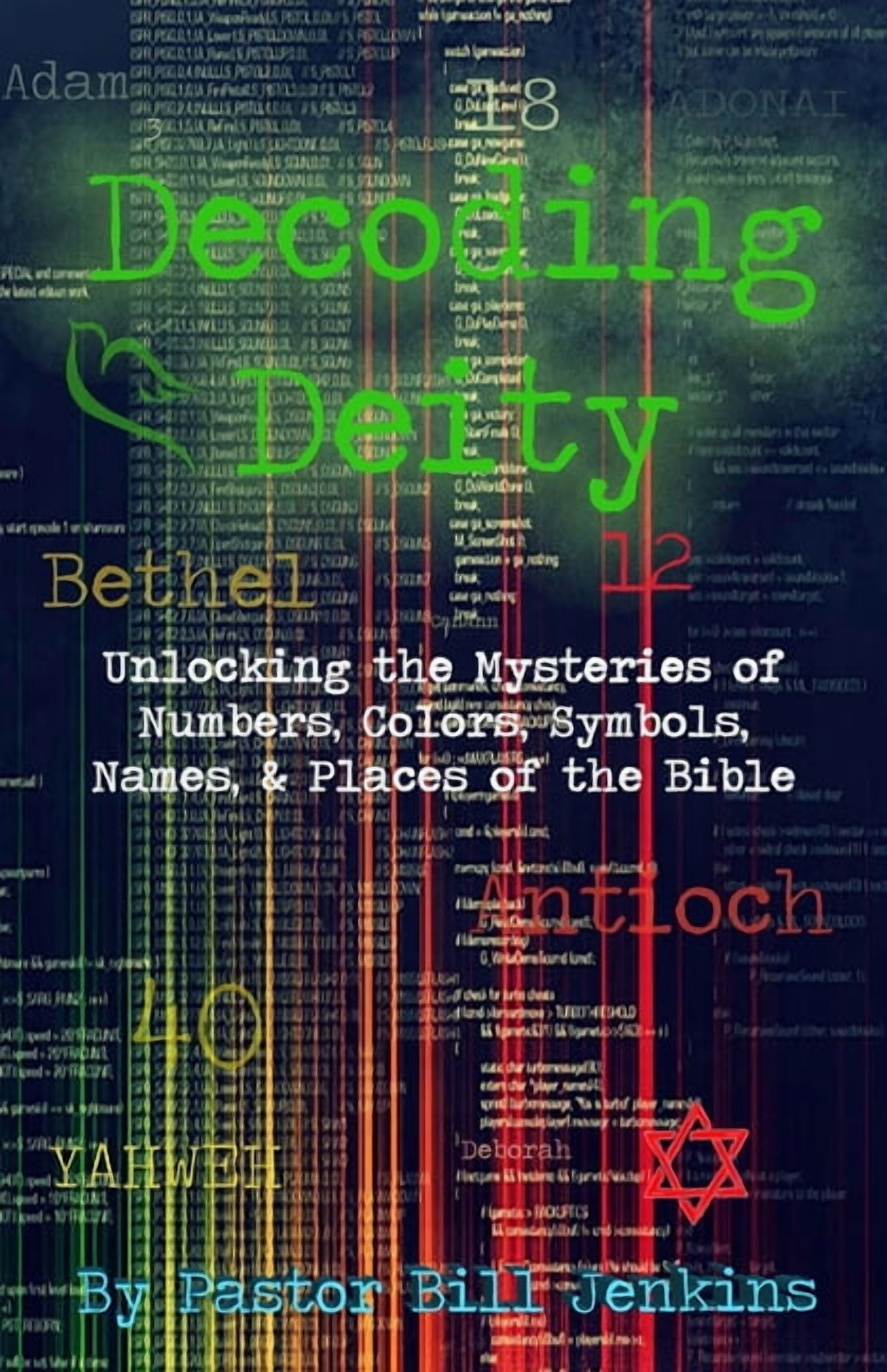 Decoding Deity: Unlocking the Mysteries of Numbers, Colors, Symbols ...