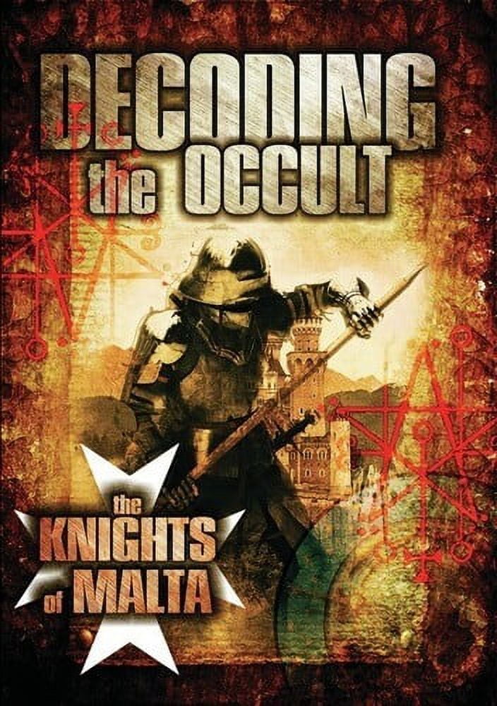 Decoding The Occult: The Knights Of Malta (DVD), Alchemy Werks, LTD ...