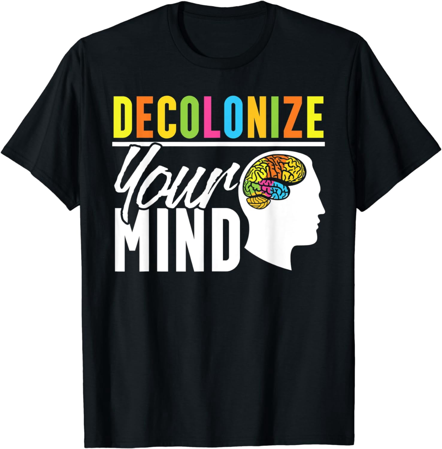 Decolonize Your Mind Indigenous People Native American T-Shirt ...