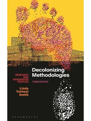 Decolonizing Methodologies: Research and Indigenous Peoples - Walmart.com