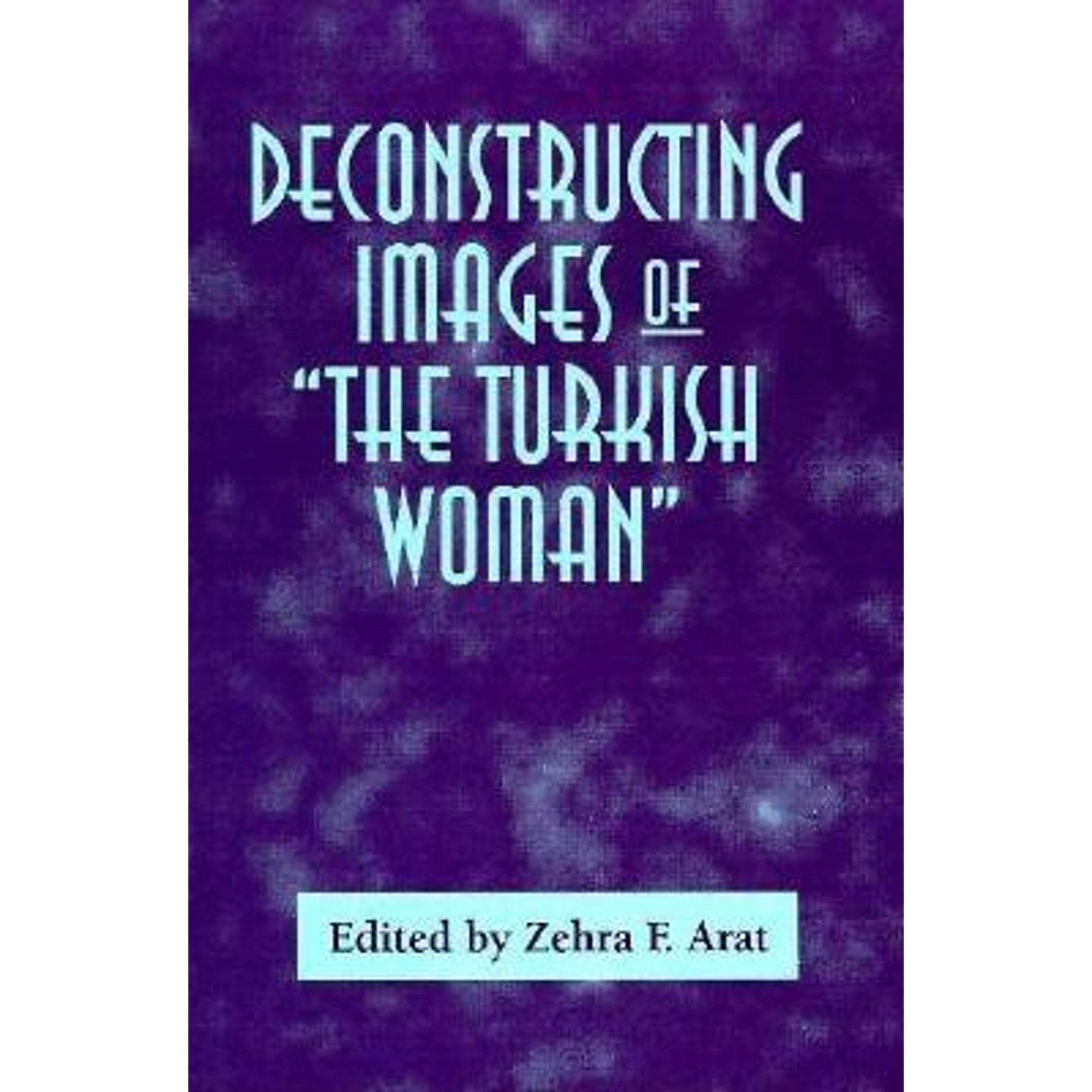 Deconstructing Images of the Turkish Woman (Hardcover) - Walmart.com