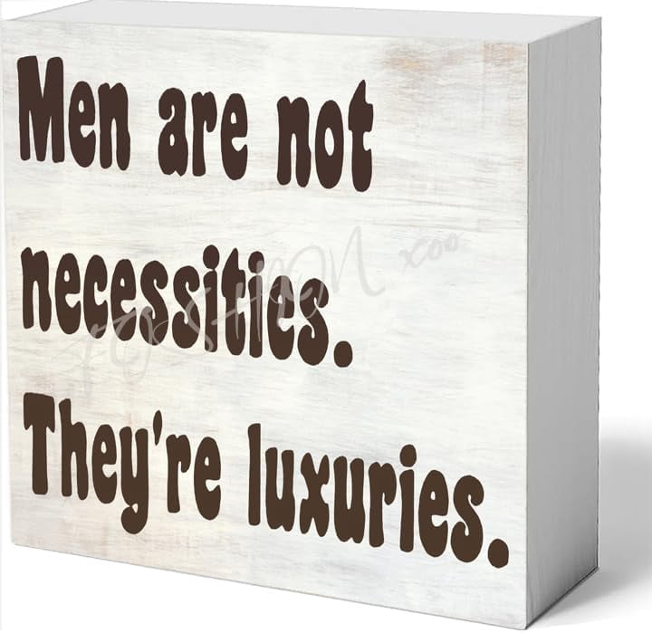 Decor For Home Office Desk Men Are Not Necessities They'Re Luxuries ...