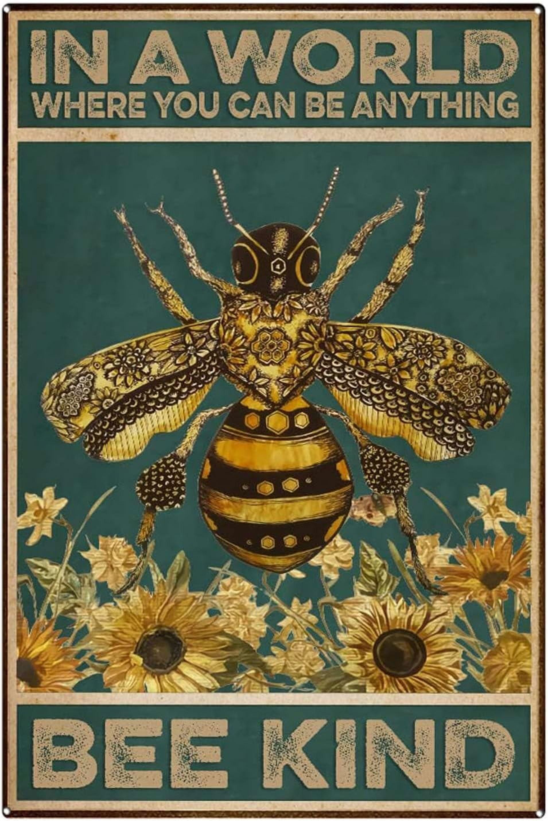 Decor Sign in A World Where You Can Be Anything Be Kind Signs Hippie Bee Prints Hippie Soul Bee ...