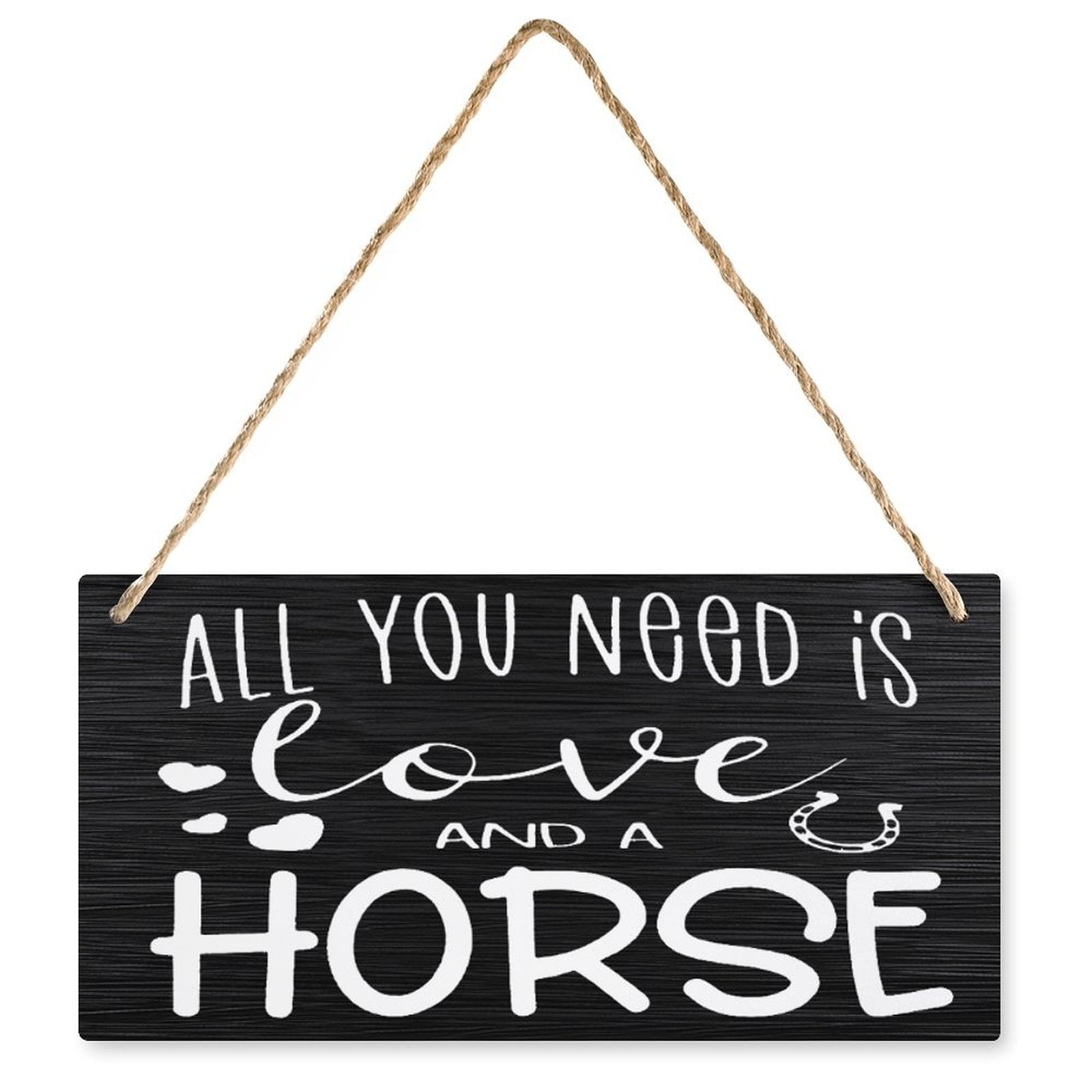 Decor Wooden Sign All You Need Is Love And A Horse Equine Sign ...
