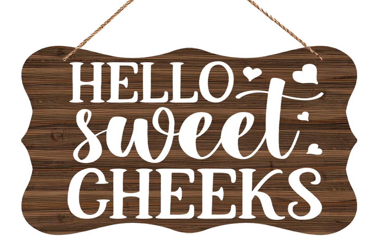 Decor Wooden Sign Hello Sweet Cheeks Wood Decor Sign Home Wooden Door ...