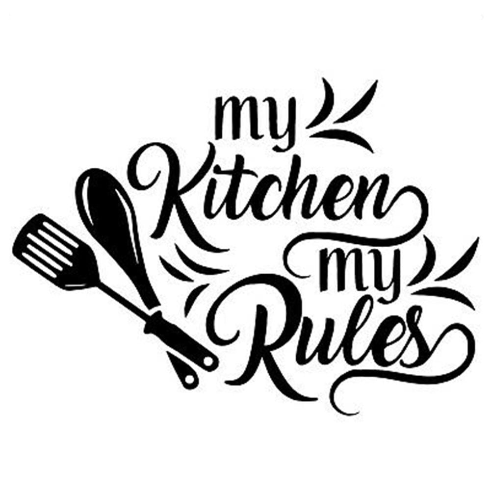 Decorate Your Kitchen with My Kitchen My Rules Stickers for a ...