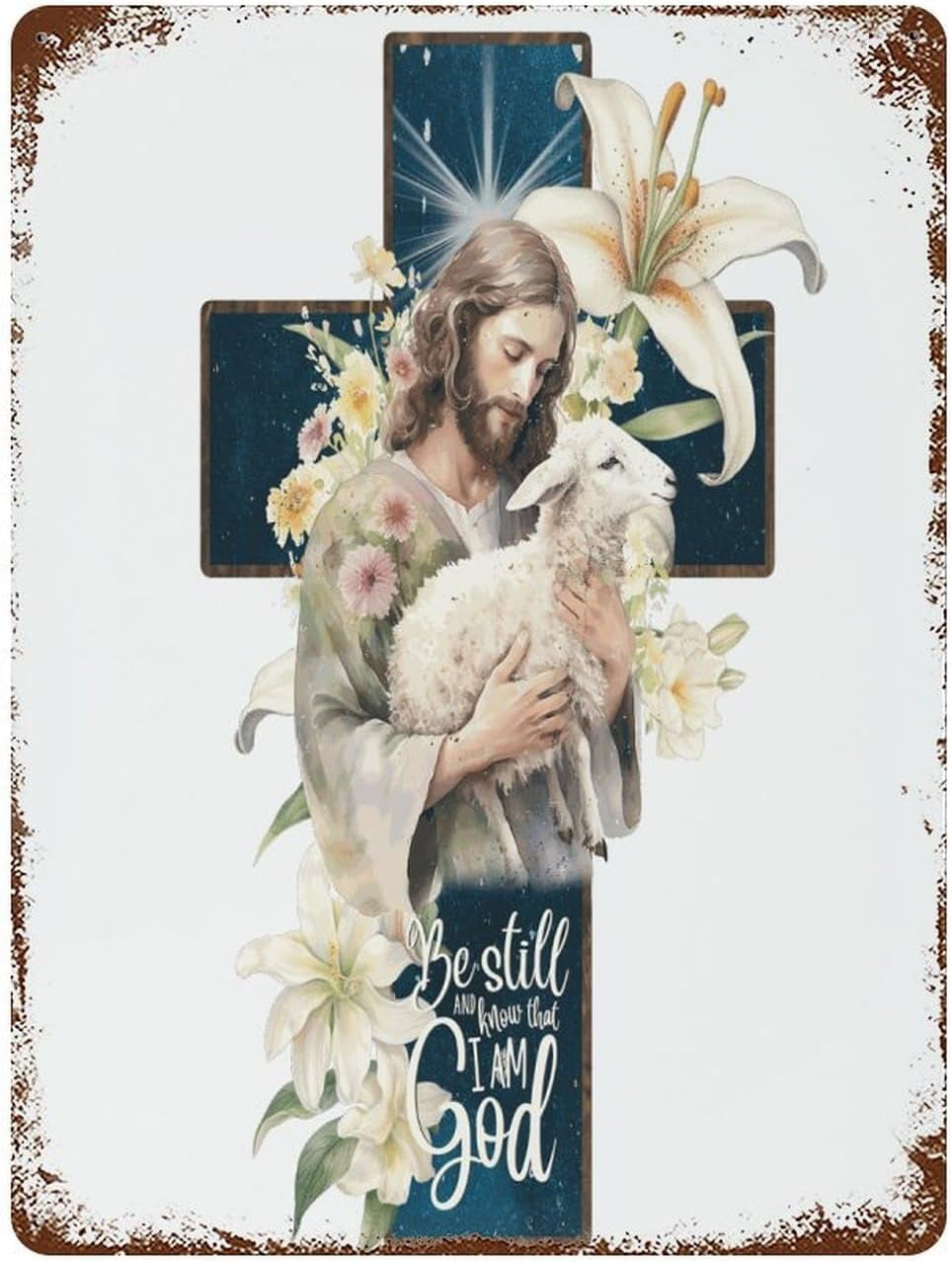 Decorative Metal Tin Sign Be still And Know That I Am God Wall Poster ...