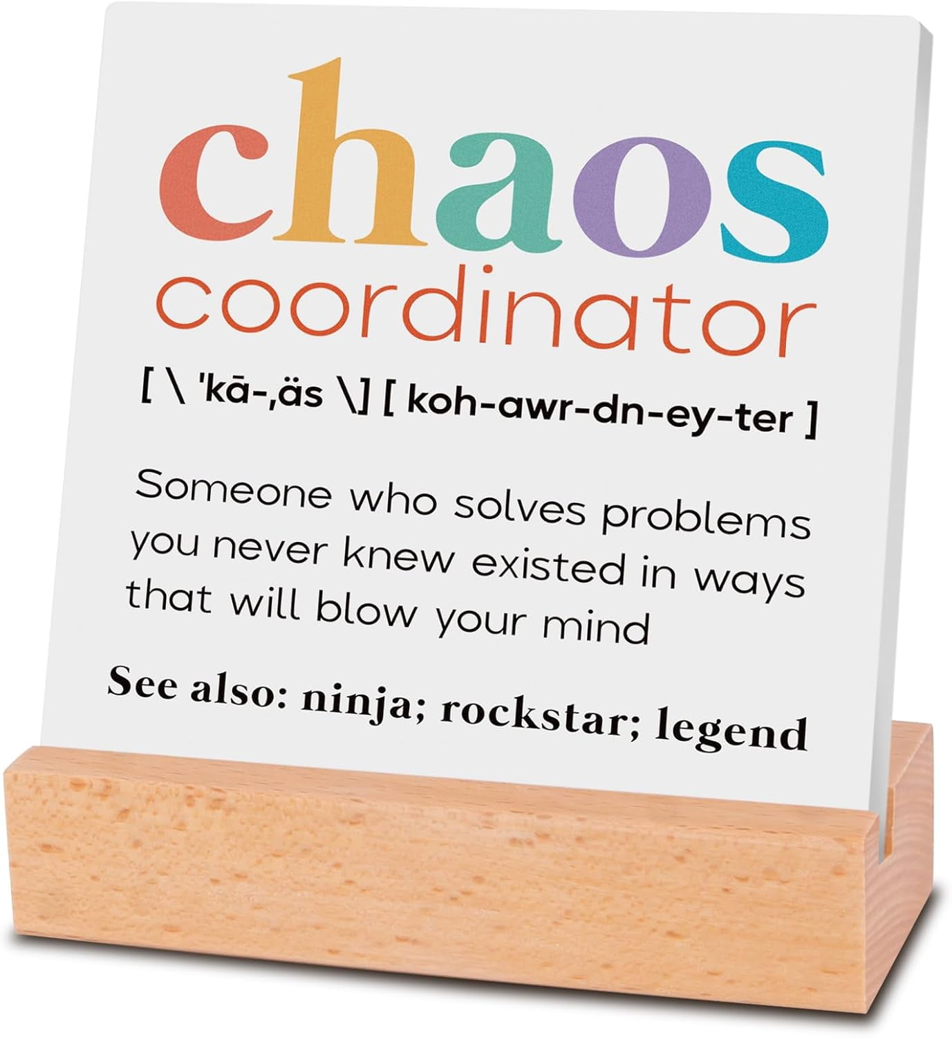 Decorative Sign - Chaos Coordinator Gifts for Coworkers, Teachers ...