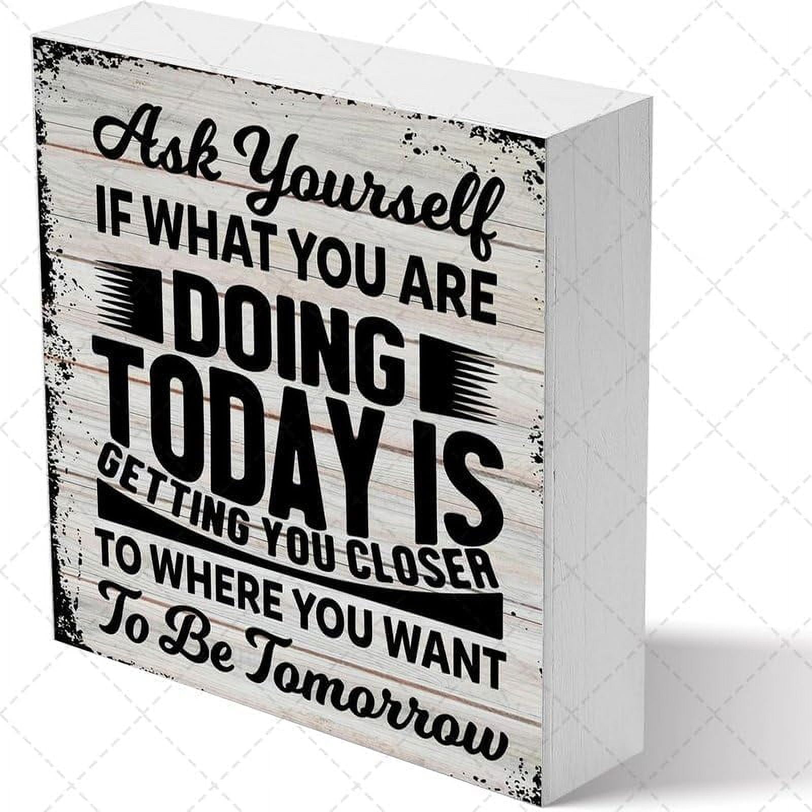 Decorative Sign Of Inspirational Quotes - Ask Yourself If What You Are ...