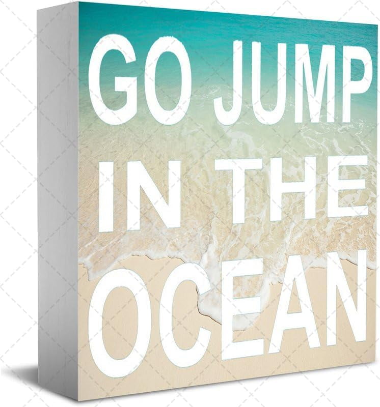 Decorative Sign Of Inspirational Quotes - Jump In The Ocean Wood Block ...