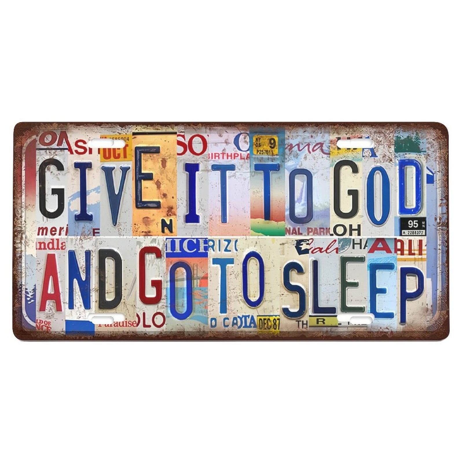 Decorative Sign:Vintage License Plate Wall Decor Give It To God And Go ...