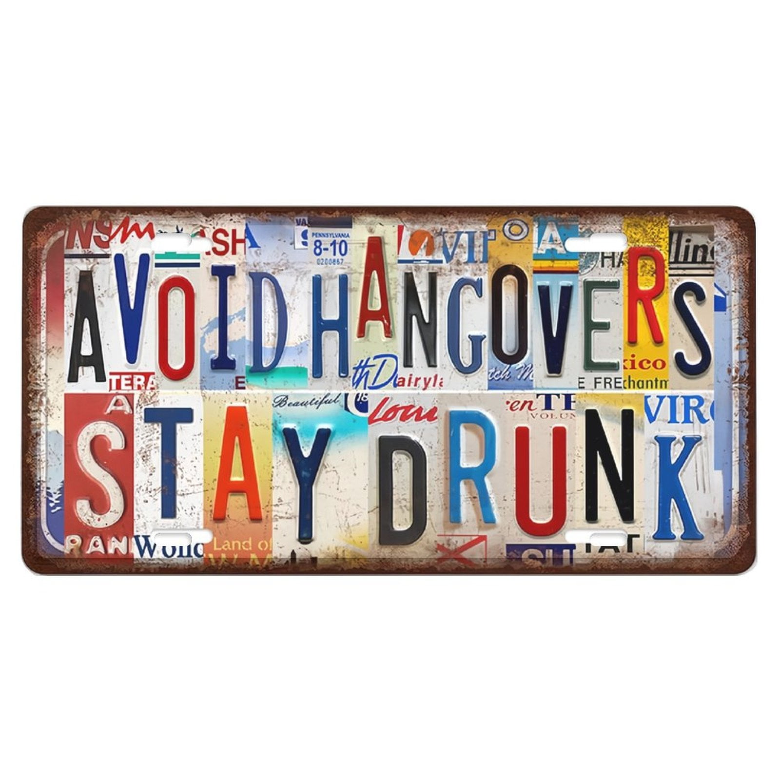 Decorative Signs: Vintage License Plate Wall Decor Avoid Hangovers Stay ...