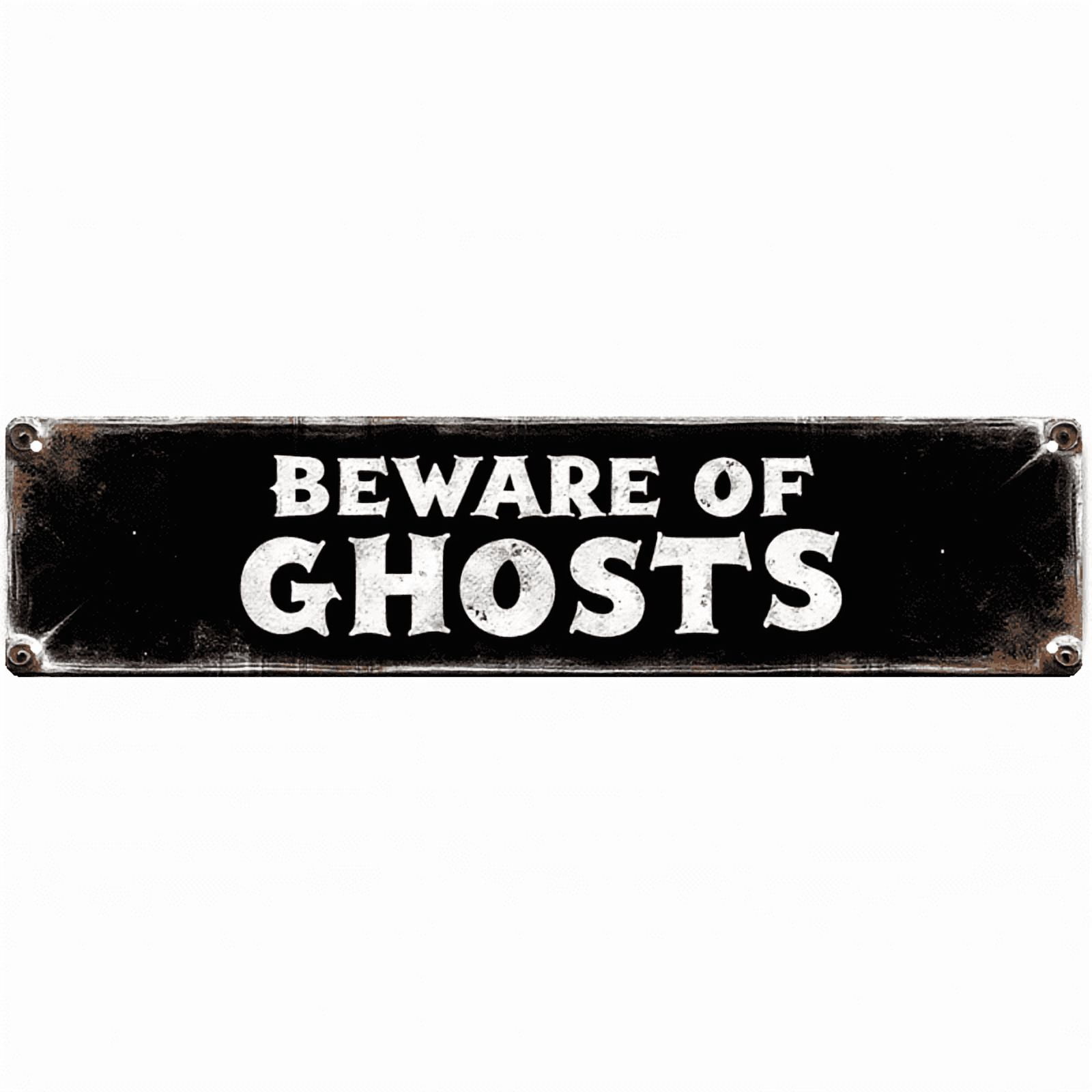 Decorative Tin Sign - 16*4 Inch "BEWARE OF GHOSTS" Halloween Design for ...