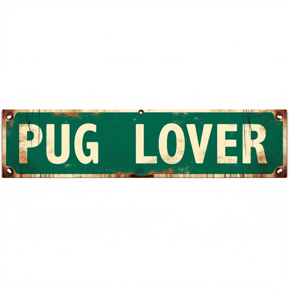 Decorative Tin Sign 16x4 Inch Pug Lover Design - Ideal for Dog Breed ...