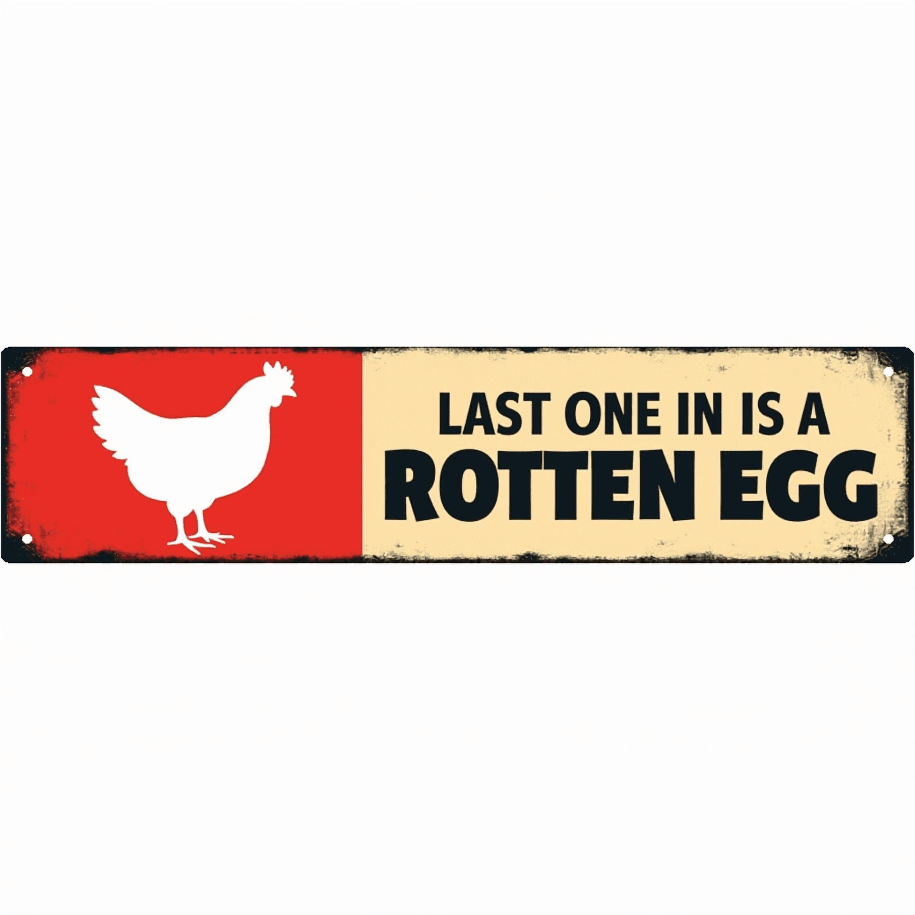 Decorative Tin Signs 16*4 Inches "Last One In Is A Rotten Egg" Funny ...