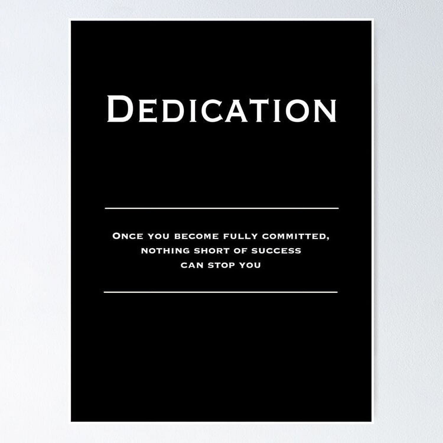 Dedication - Motivational Inspirational Corporate Office Wall Art Black ...