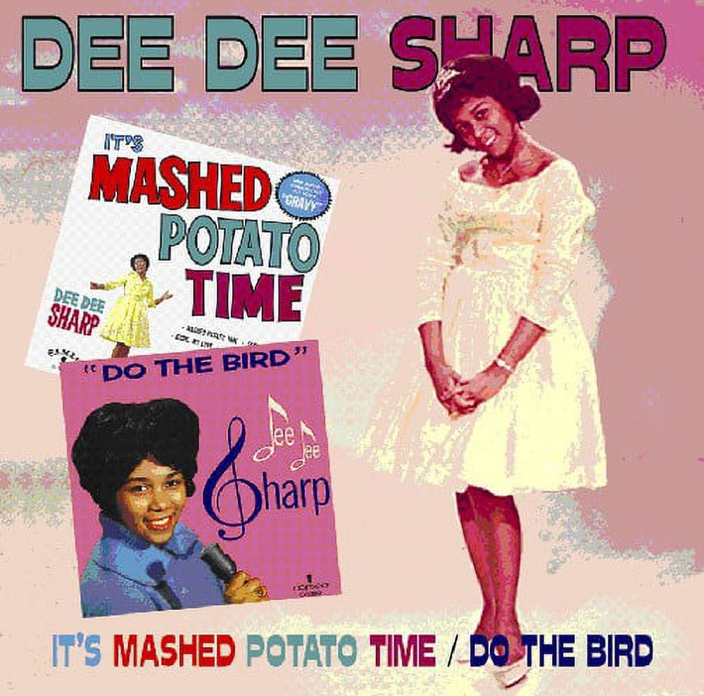 Dee Dee Sharp - It's Mashed Potato Time + Do The Bird (24 tracks) - CD ...