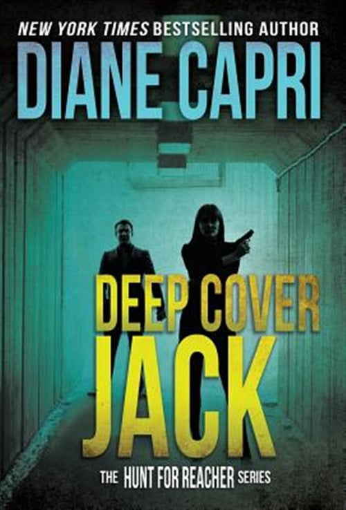 Deep Cover Jack: The Hunt for Jack Reacher Series (Hardcover) by Diane ...