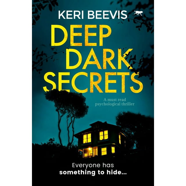 Deep Dark Secrets : A Must Read Psychological Thriller (Paperback) - Walmart.com