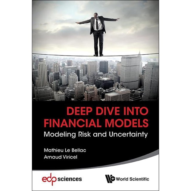 Deep Dive Into Financial Models: Modeling Risk & Uncertainty ...