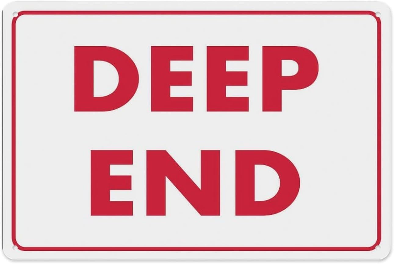 Deep End Sign 8"x12" - Aluminum Tin Warning for Home Outdoor Garden ...