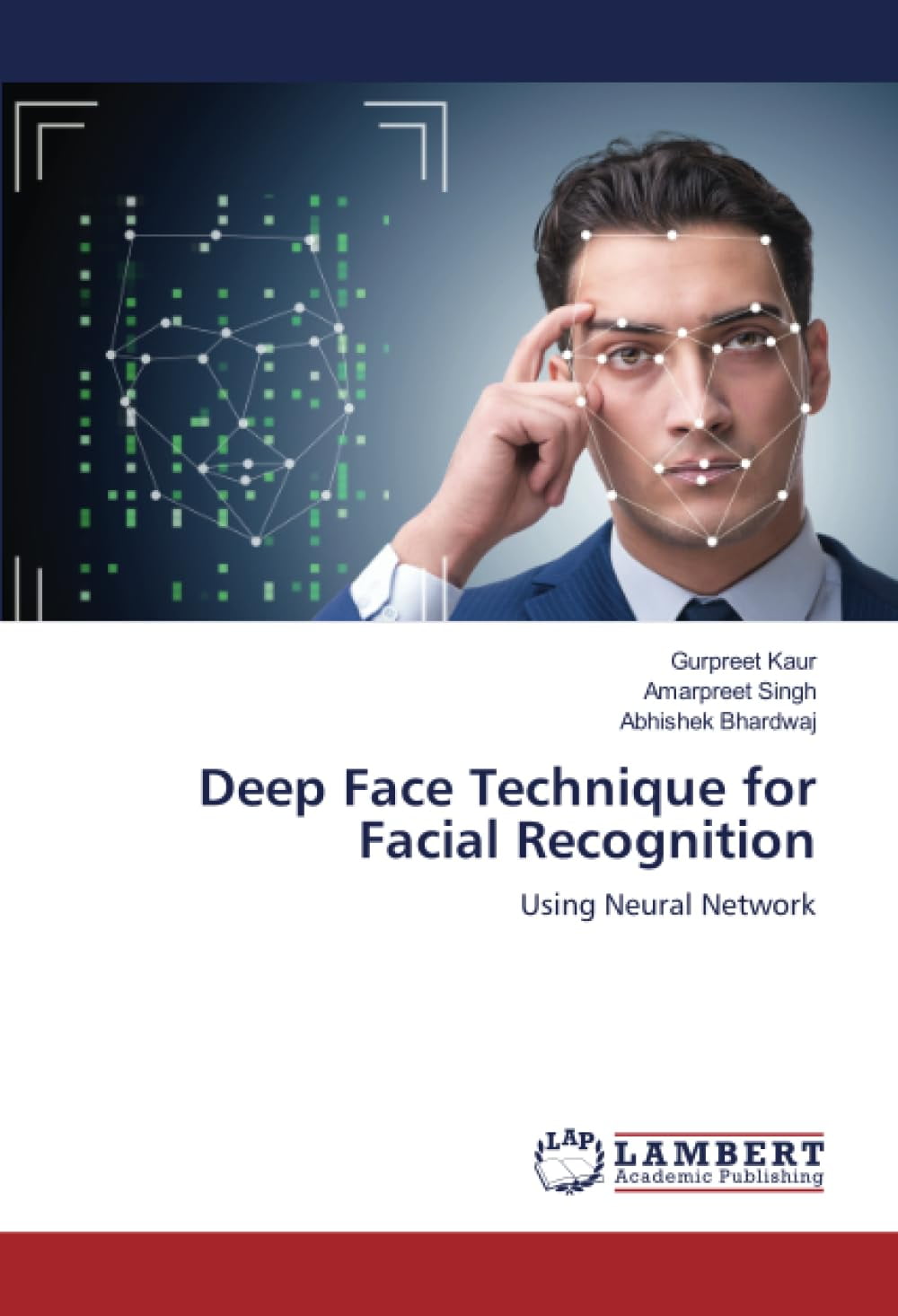 Deep Face Technique for Facial Recognition: Using Abhishek Bhardwaj ...