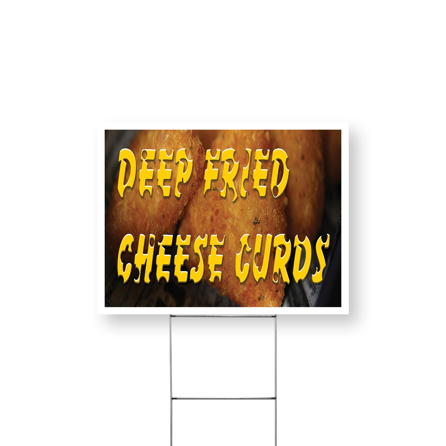 Deep Fried Cheese Curds Yard Sign 18 Inch x 24 Inch Single Sided ...