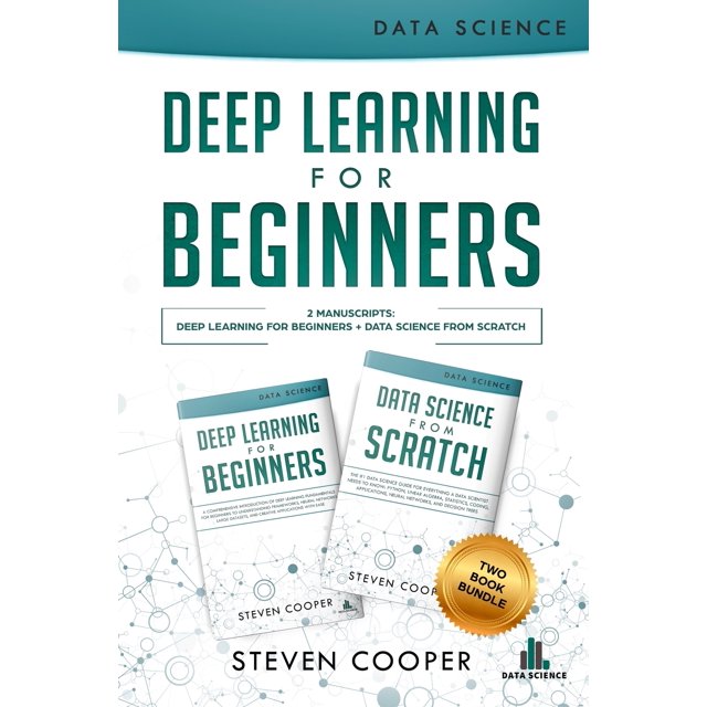 Deep Learning For Beginners : 2 Manuscripts: Deep Learning For ...