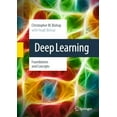 Pre-Owned Deep Learning: Foundations and Concepts, 9783031454677 ...