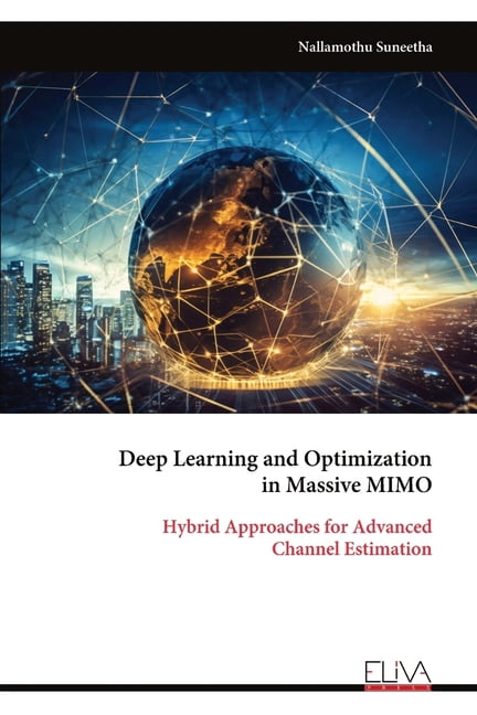 Deep Learning and Optimization in Massive MIMO: Hybrid Approaches for ...