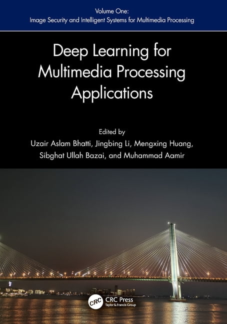 Deep Learning for Multimedia Processing Applications: Volume One: Image ...