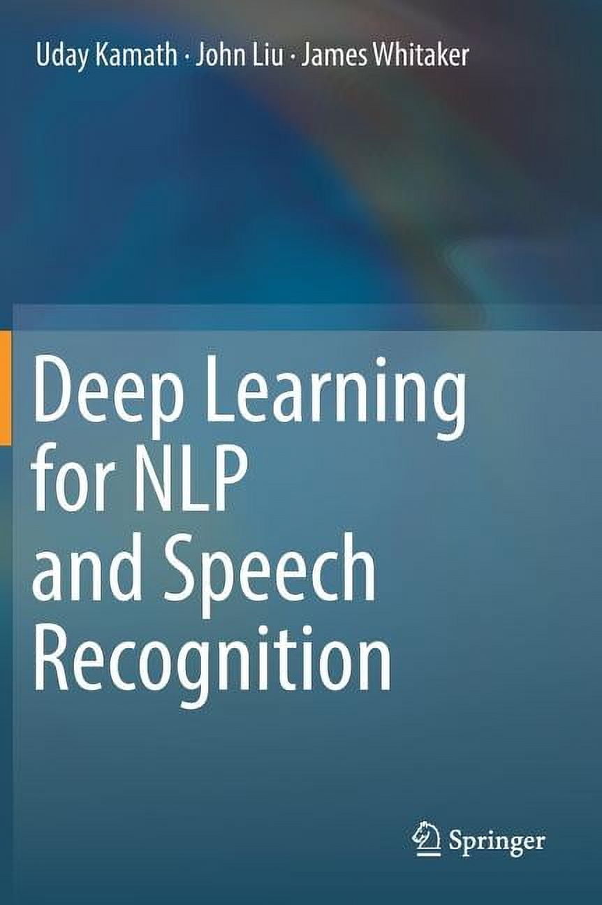 Deep Learning for Nlp and Speech Recognition, (Hardcover) - Walmart.com