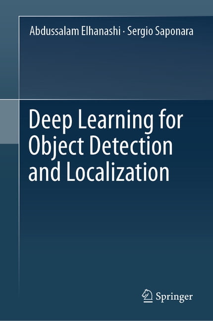 Deep Learning for Object Detection and Localization, (Hardcover ...