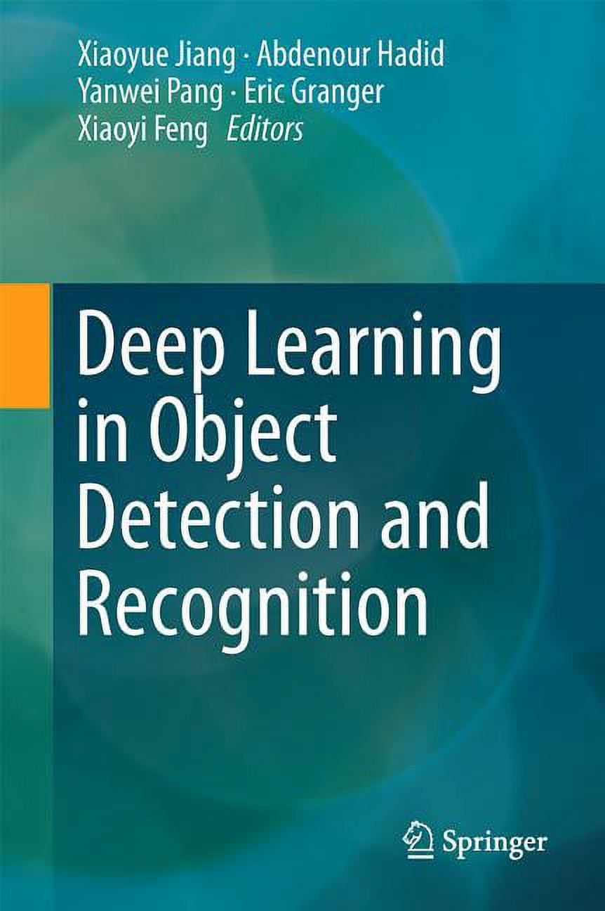 Deep Learning in Object Detection and Recognition (Hardcover) - Walmart.com