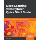 Deep Learning with PyTorch Quick Start Guide (Paperback) - Walmart.com