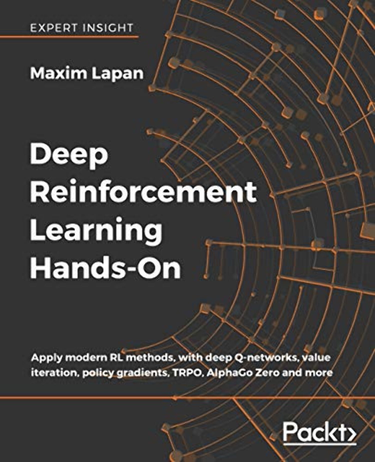 Deep Reinforcement Learning Hands-On: Apply modern RL methods, with ...