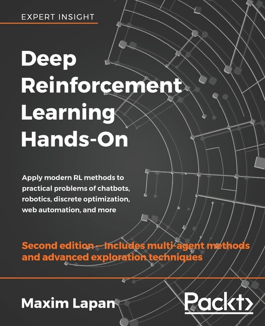 Deep Reinforcement Learning Hands-On - Second Edition: Apply modern RL ...