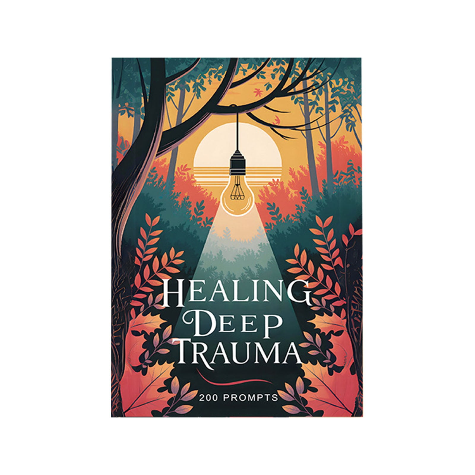Deep Trauma Workbook: 200 Prompt. Trauma Journal | 206 Page Guided ...