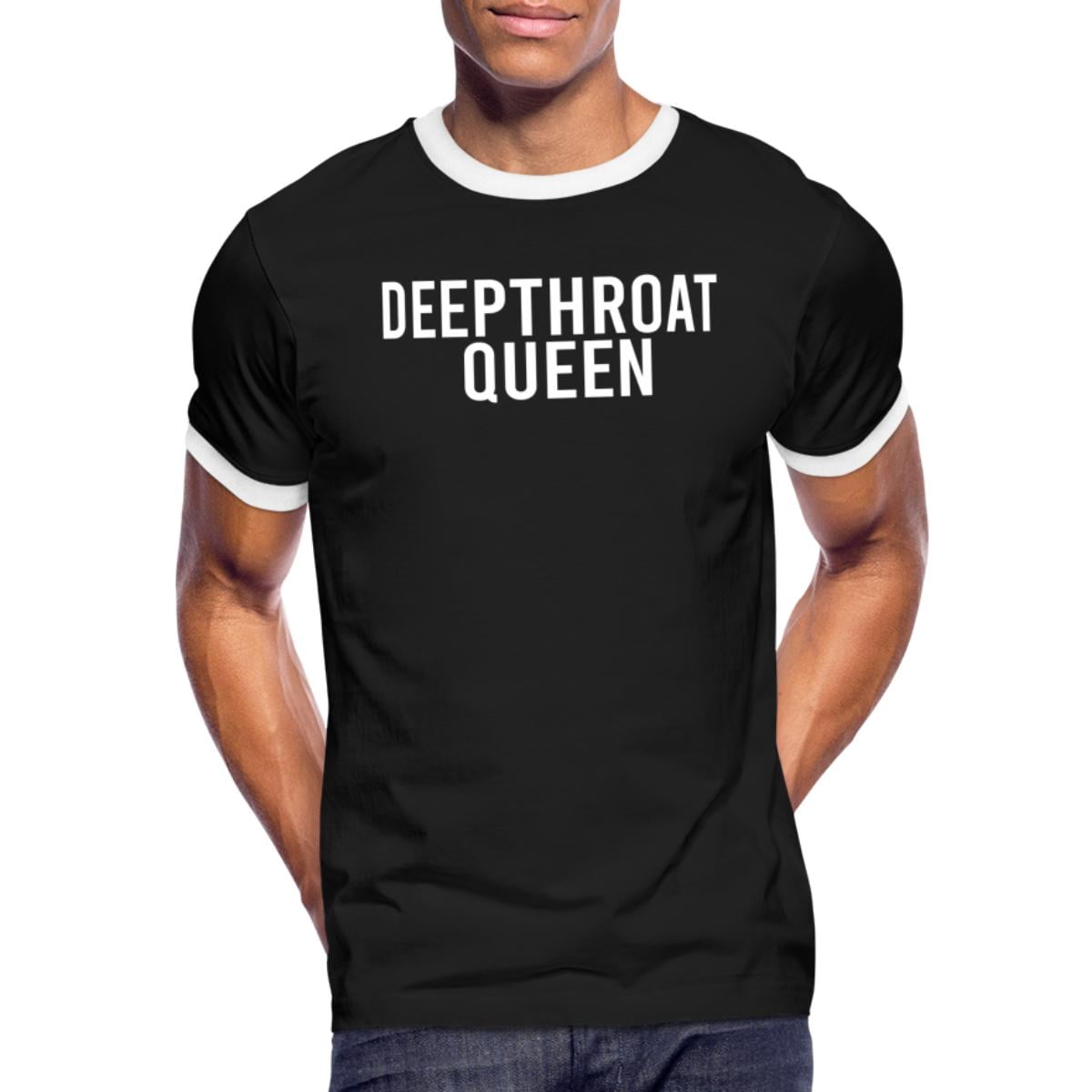 Deepthroat Queen For Women Adult Rude Humor T Mens Ringer T Shirt