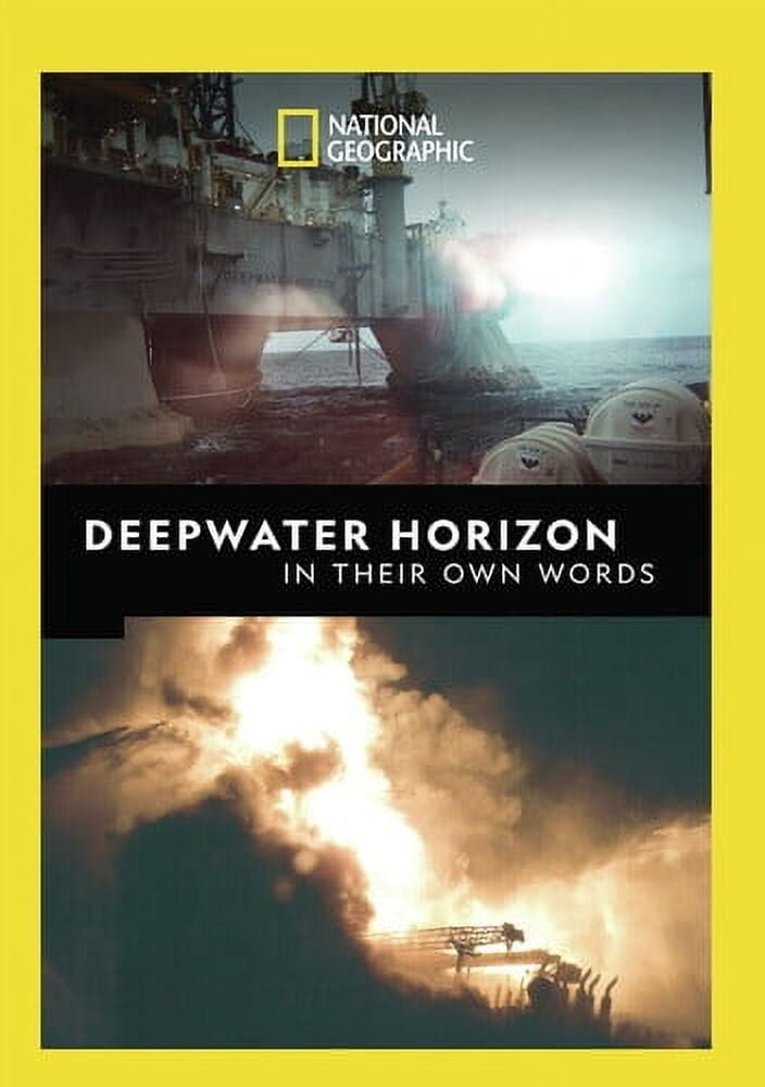 Deepwater Horizon In Their Own Words (DVD), National Geographic, Drama ...