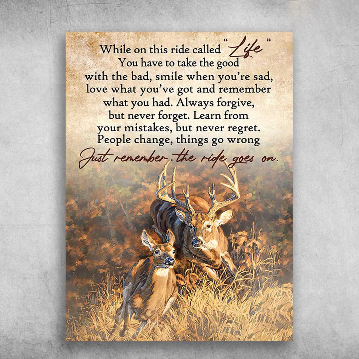 Deer Couple, Love Poster, While On This Ride Called Life, You Have To ...
