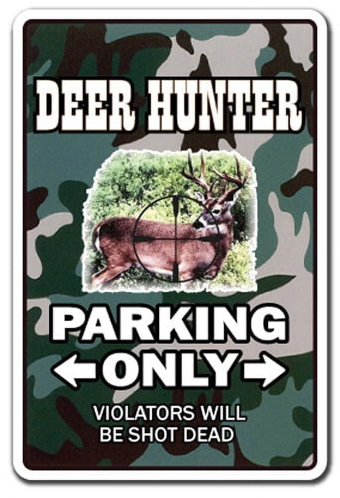 Deer Hunter Aluminum Sign | Indoor/Outdoor | Funny Home Décor for ...