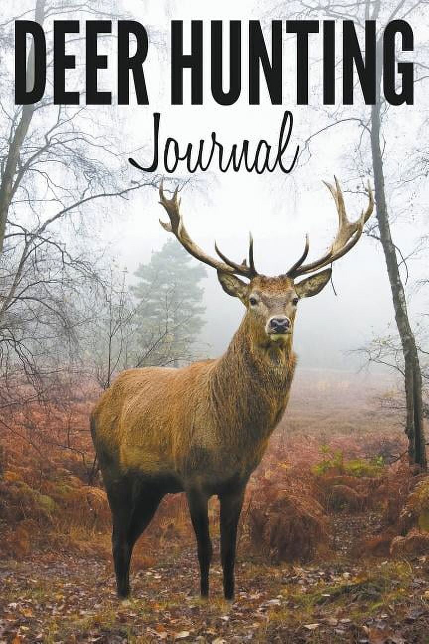 Deer Hunting Journal (Paperback) - Walmart.com