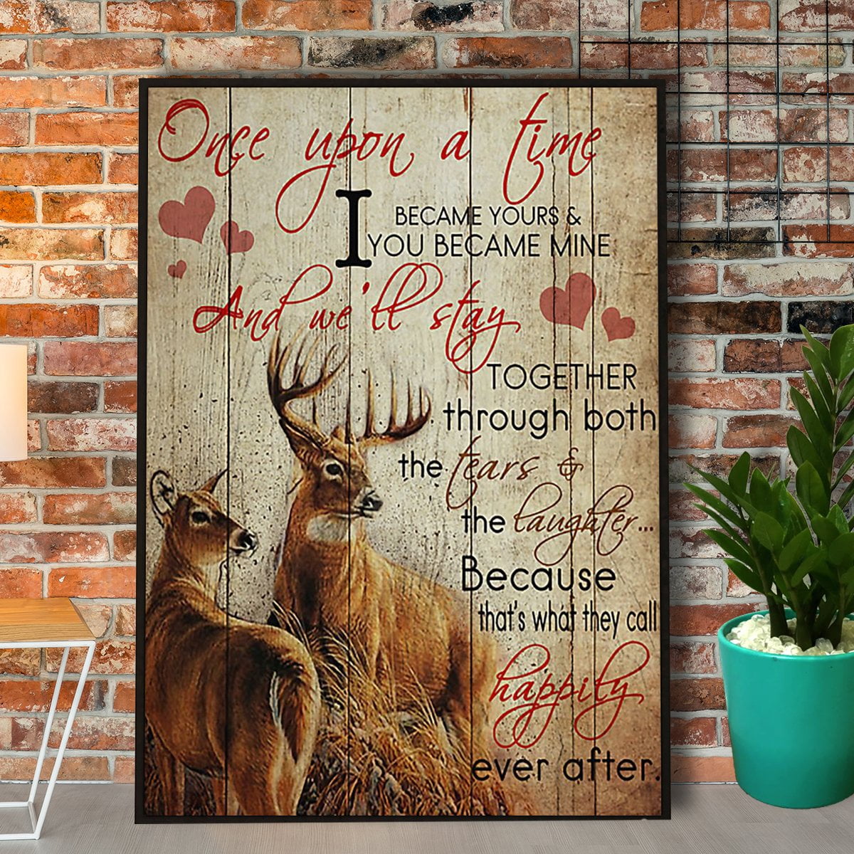 Deer Love Once Upon A Time I Became Yours You Become Mine Vertical ...