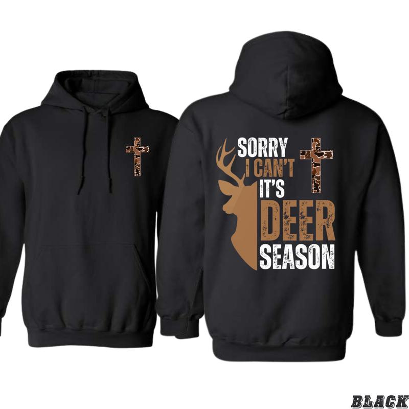 Deer Season Hoodie – Sorry I Can’t Hunting Pullover Sweatshirt with ...