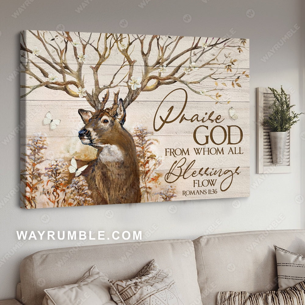 Deer drawing, Bible verse, Praise God from whom all blessings flow ...
