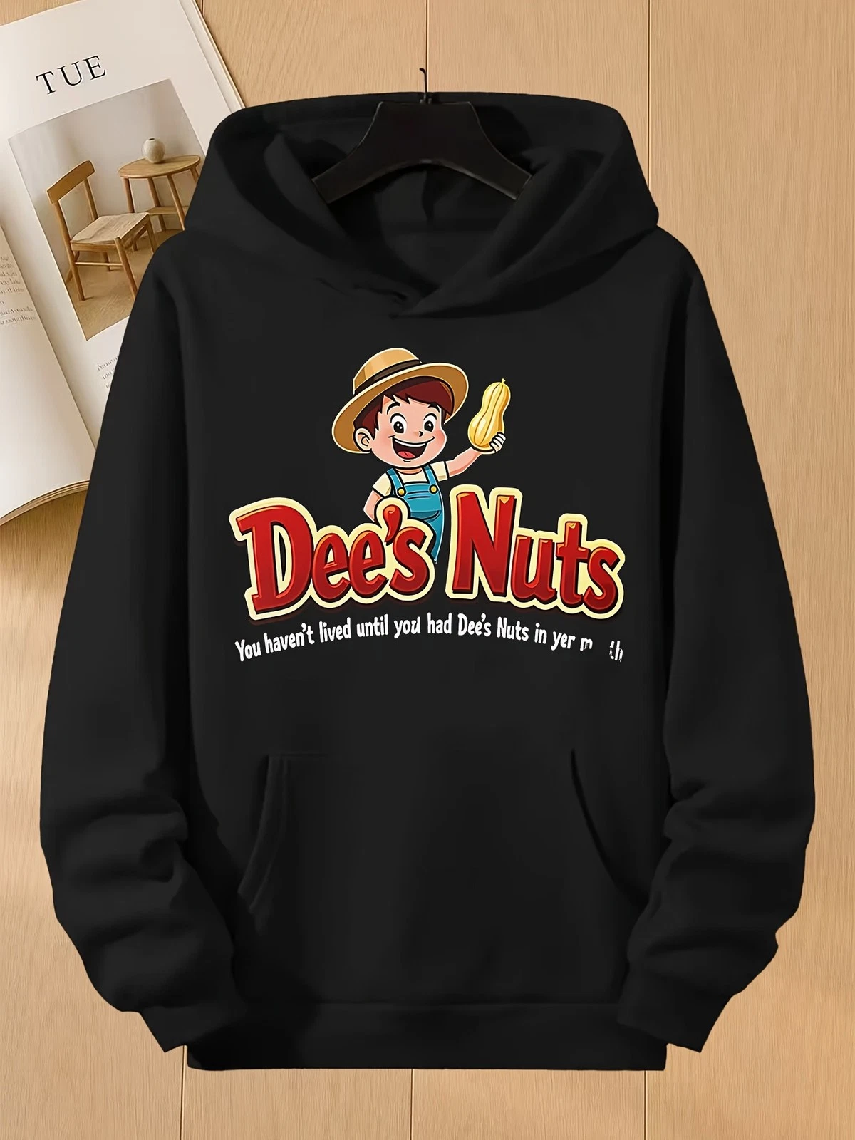 Dees Nuts Graphic Funny You Will Never Live Until You Have Had Dees ...
