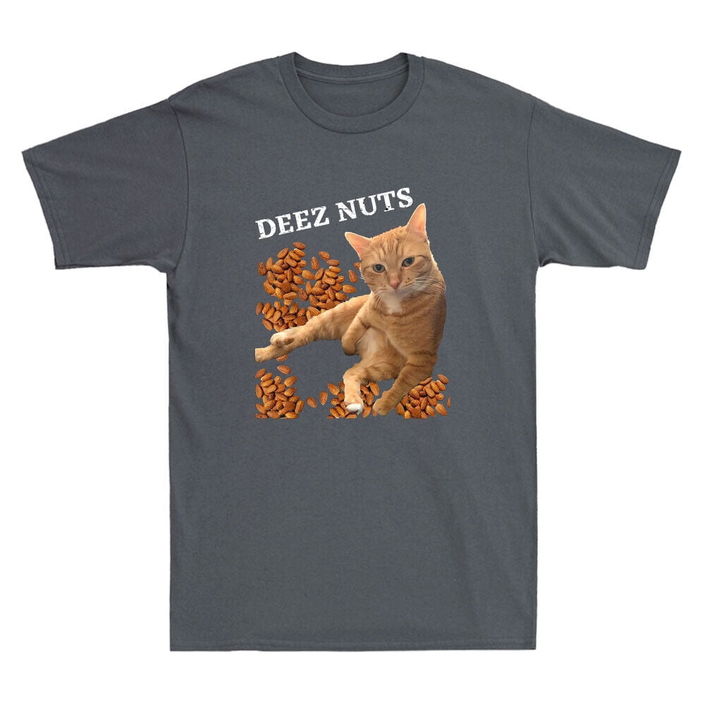 Deez Nuts Funny Cat With Amygdala Deez Nutz Deezs Nut Joke Vintage Men ...