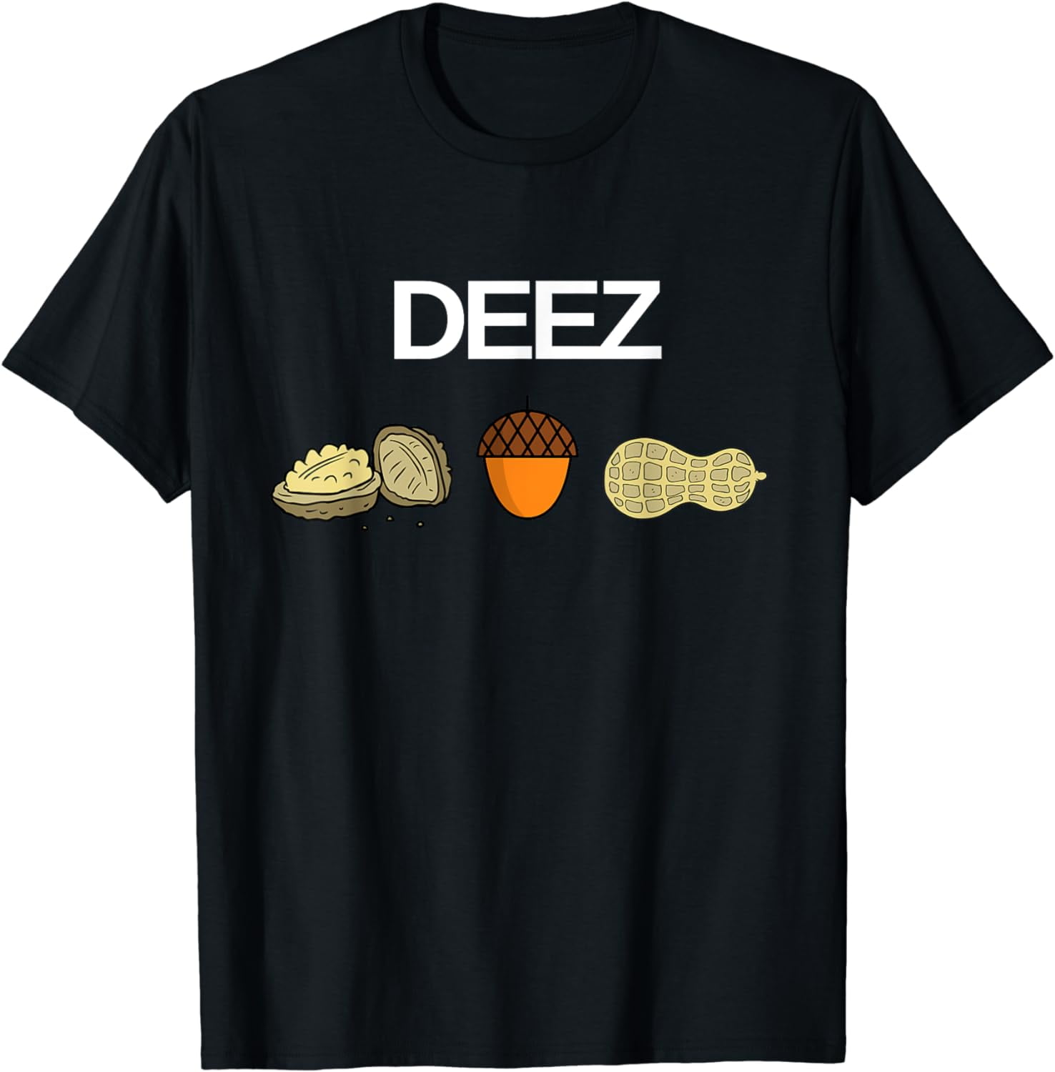 Deez Nuts Funny Nut T-Shirt - Walmart.com